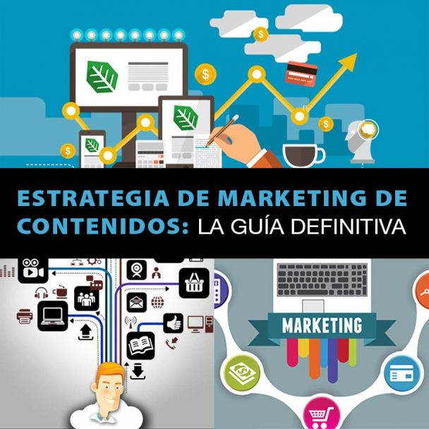 Estrategia de marketing de contenidos: la guía definitiva - Ingreso Pasivo Inteligente