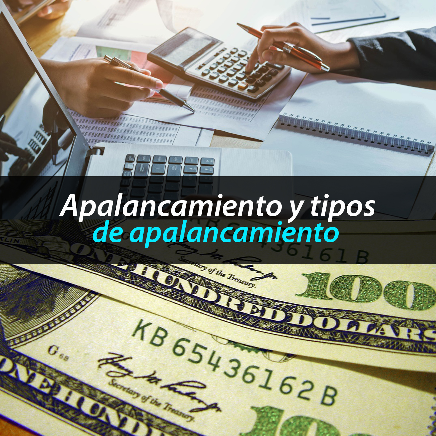 Apalancamiento y tipos de apalancamiento - Ingreso Pasivo Inteligente